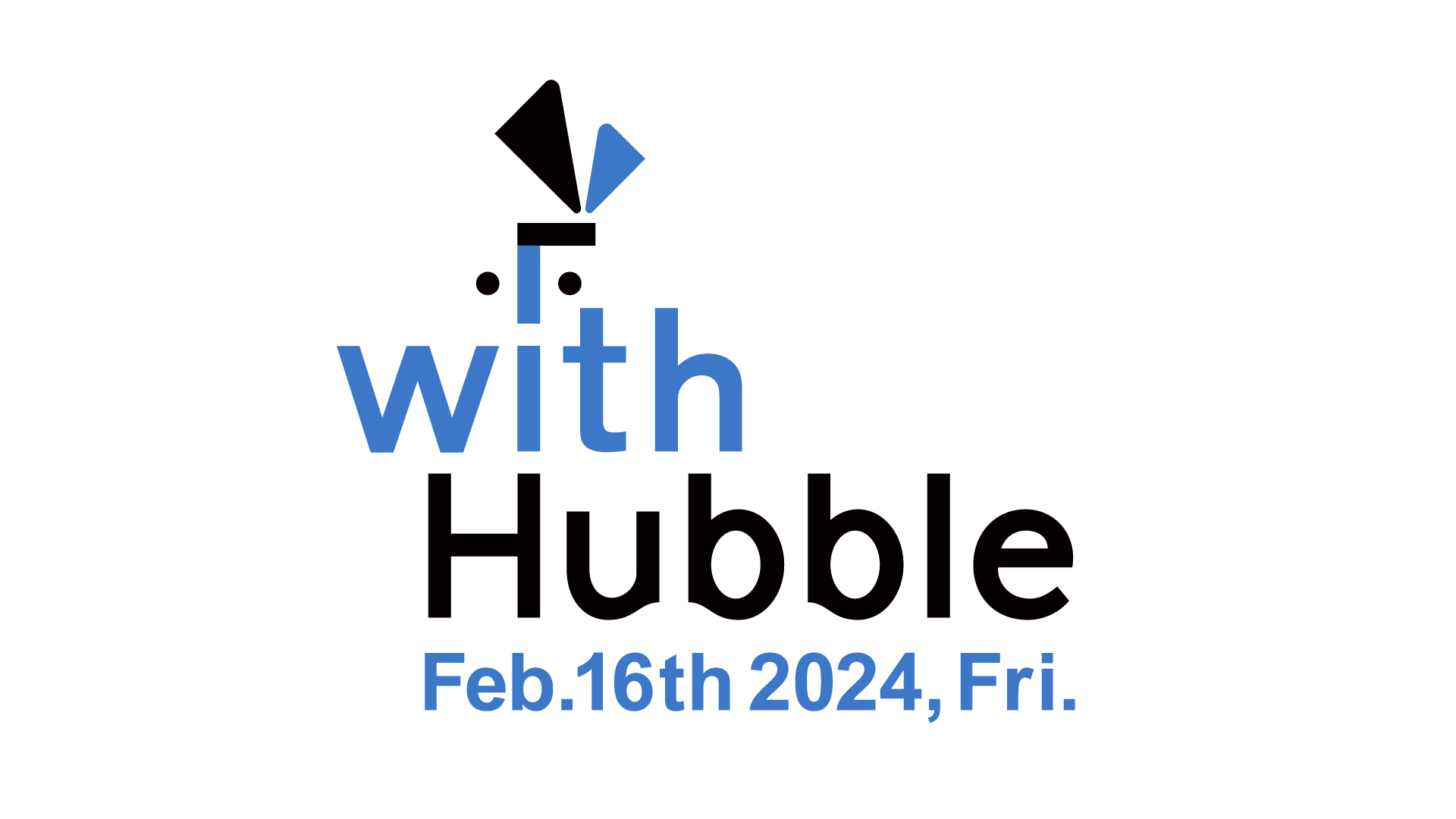 【2024/2/16】Hubbleユーザー会「with Hubble」2024 Winter Editionをオフラインで開催します！🎉 ...